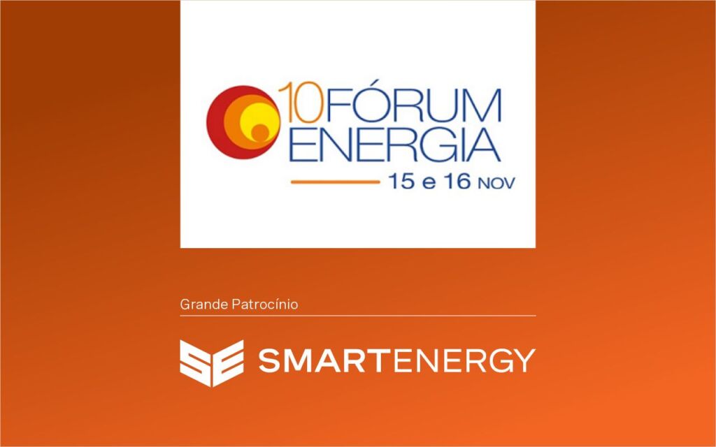 10th Fórum Energia - Smartenergy
